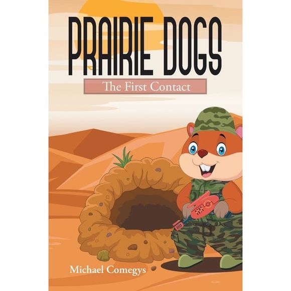 Michael Comegys | Other | Prairie Dogs The First Contact Michael ...